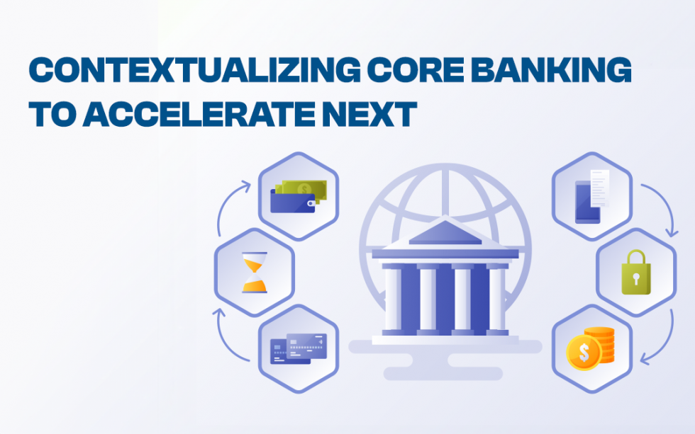 Trends In Core Banking - Maveric Systems