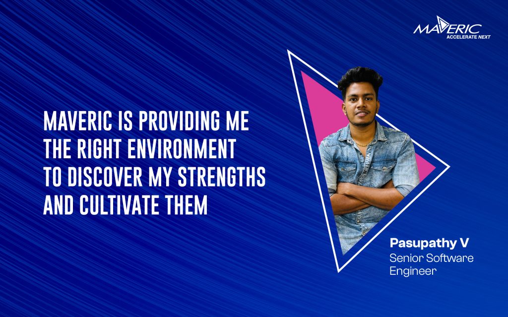 I am Maveric - Employee Stories - Senior Software Engineer