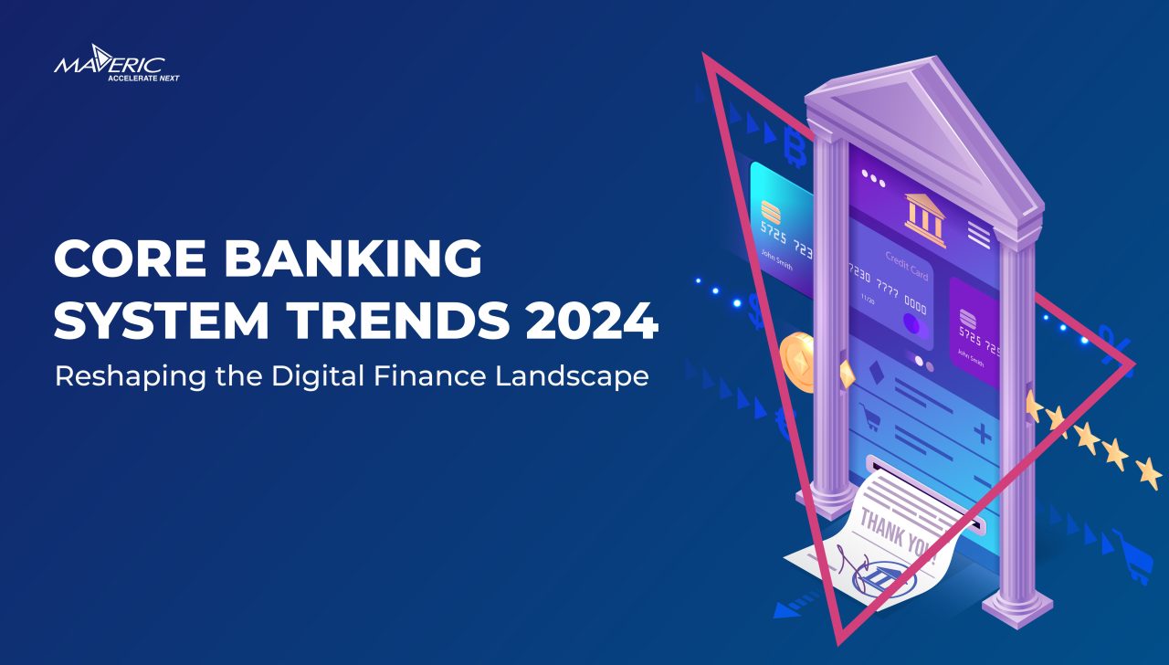 Modernizing Core Banking Services: Key Elements & Trends
