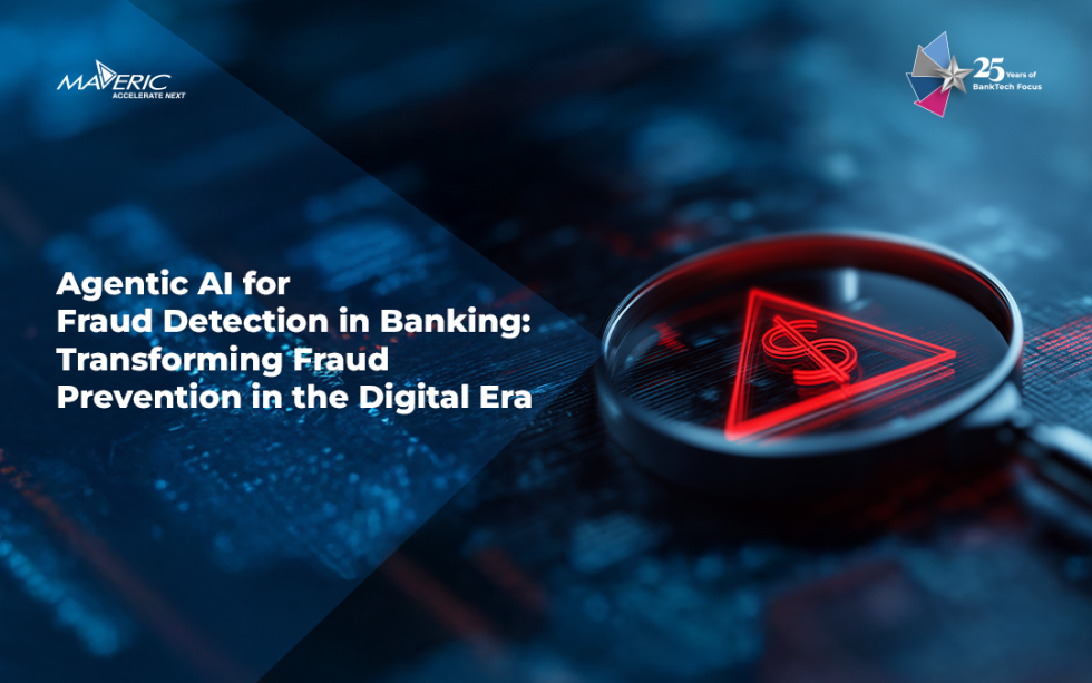 Agentic AI for Fraud Detection in Banking | Maveric Systems